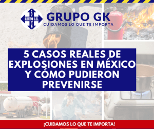 5 casos reales de explosiones en México y cómo pudieron prevenirse ...